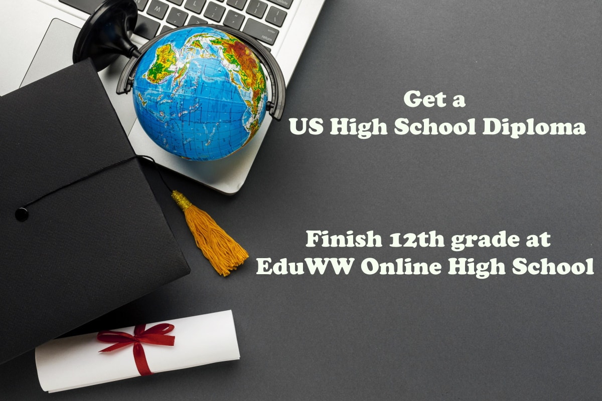 Get A US High School Diploma Finish 12th Grade At Our Online School